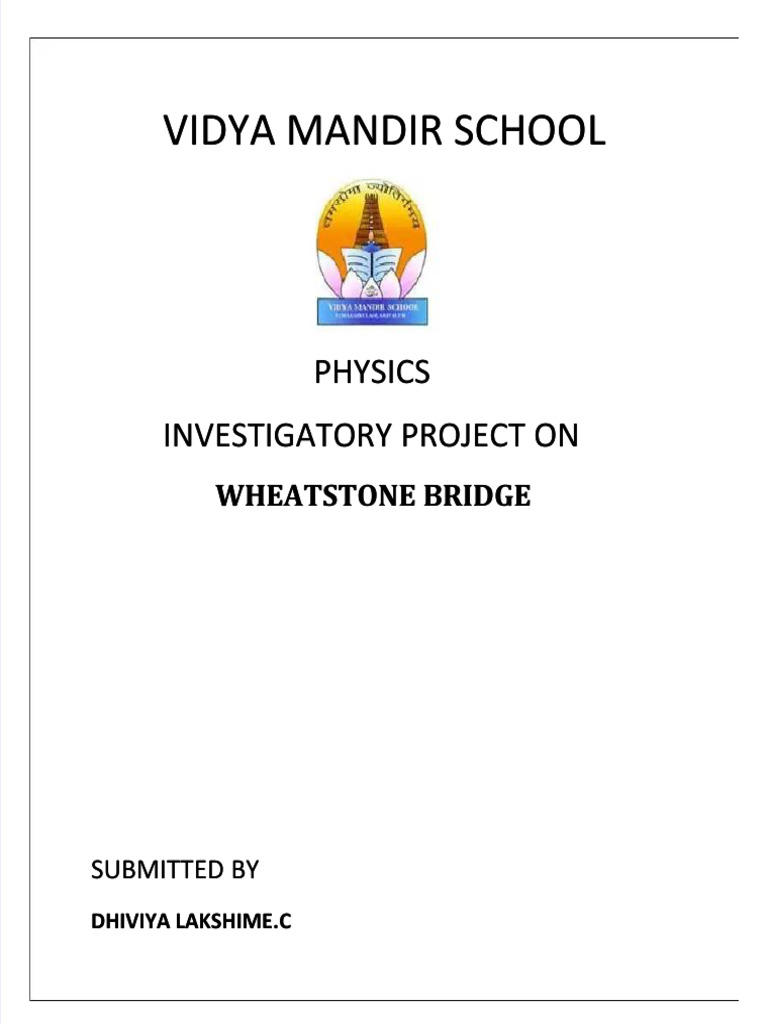 Vidya Vidya Mandir Mandir School School: Physics Physics Investigatory Project On Investigatory ...