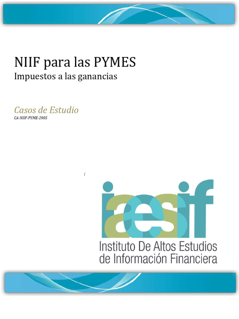 CA-NIIF-PYME-2905 Casos | PDF | normas internacionales de INFORMACION FINANCIERA | Impuestos