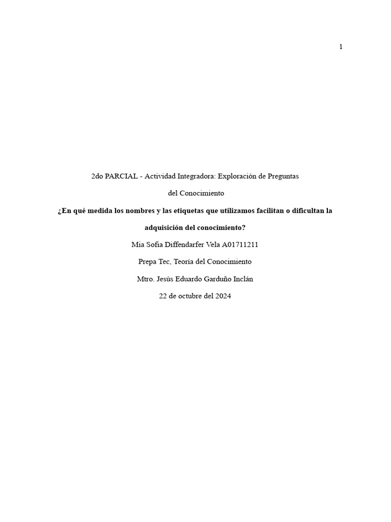2do PARCIAL - Actividad Integradora - Exploración de Preguntas Del Conocimiento 2 | PDF ...
