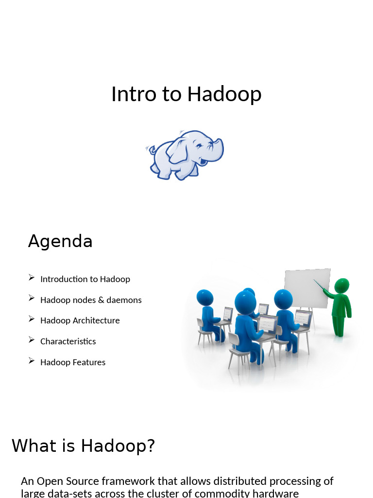Hadoop Intro | PDF | Apache Hadoop | Computer Cluster Hadoop Intro | PDF | Apache Hadoop | Computer Cluster