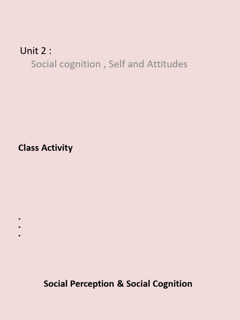 Unit 2 - Social Cognition and Perception - 2023 | PDF | Mind | Thought