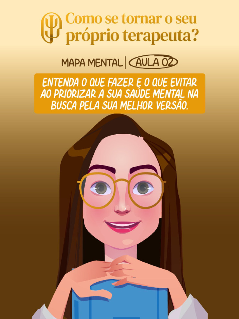 AULA 2 Como Se Tornar o Seu Proprio Terapeuta | PDF