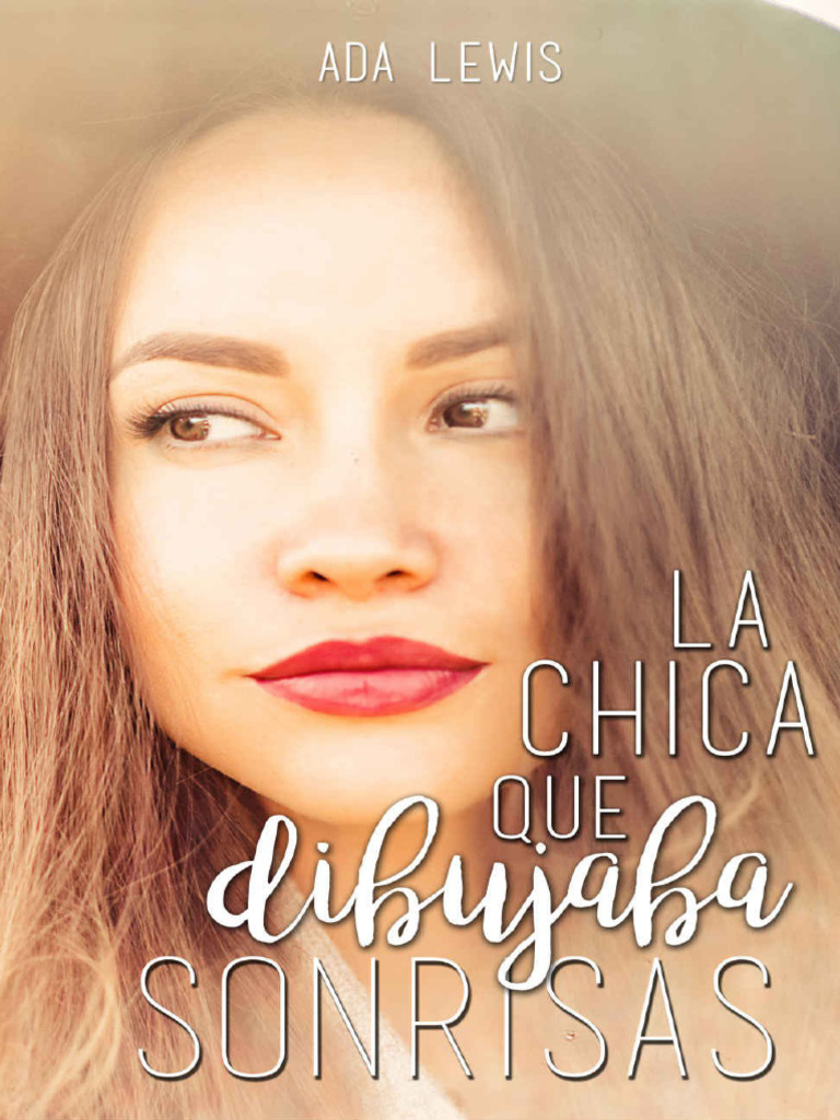Chica Que Dibujaba Sonrisas, La - Ada Lewis | PDF