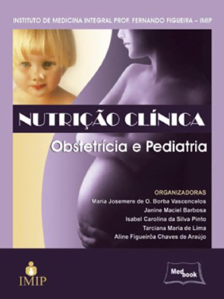 Resumo Nutricao Clinica Obstetricia e Pediatria Maria Josemere de Oliveira Borba Vasconcelos | PDF
