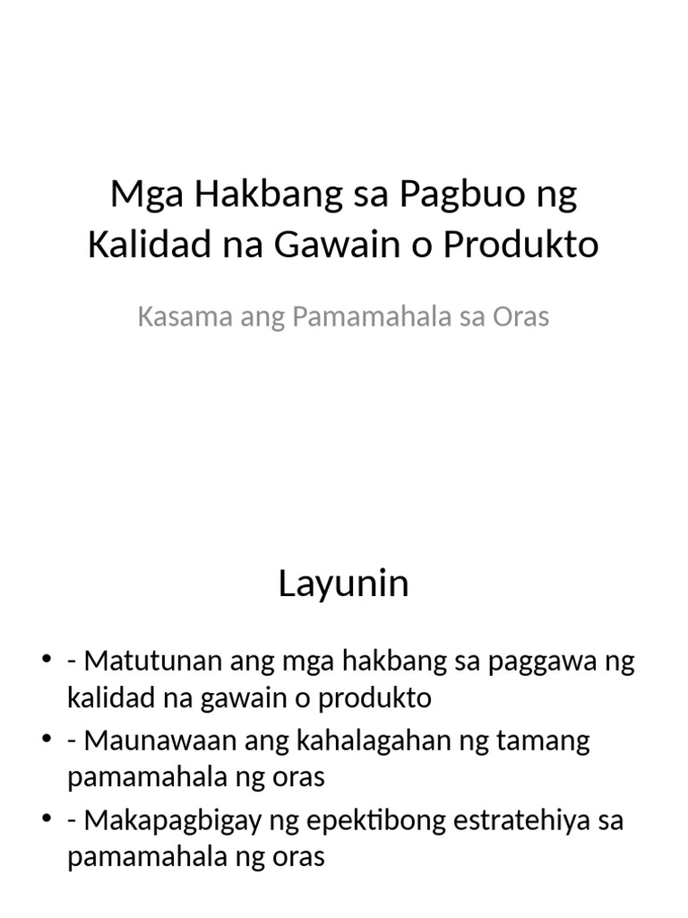 Mga Hakbang Kalidad Na Gawain at Pamamahala NG Oras | PDF