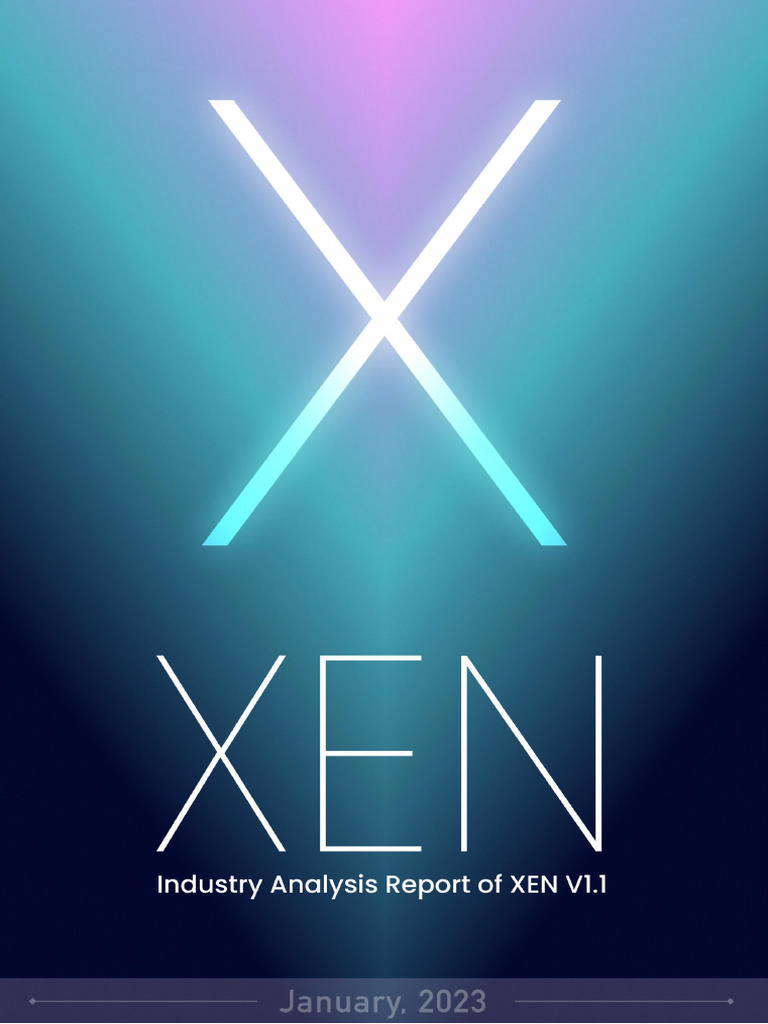 2023 Industry Analysis Report of XEN CRYPTO V1.1 | PDF