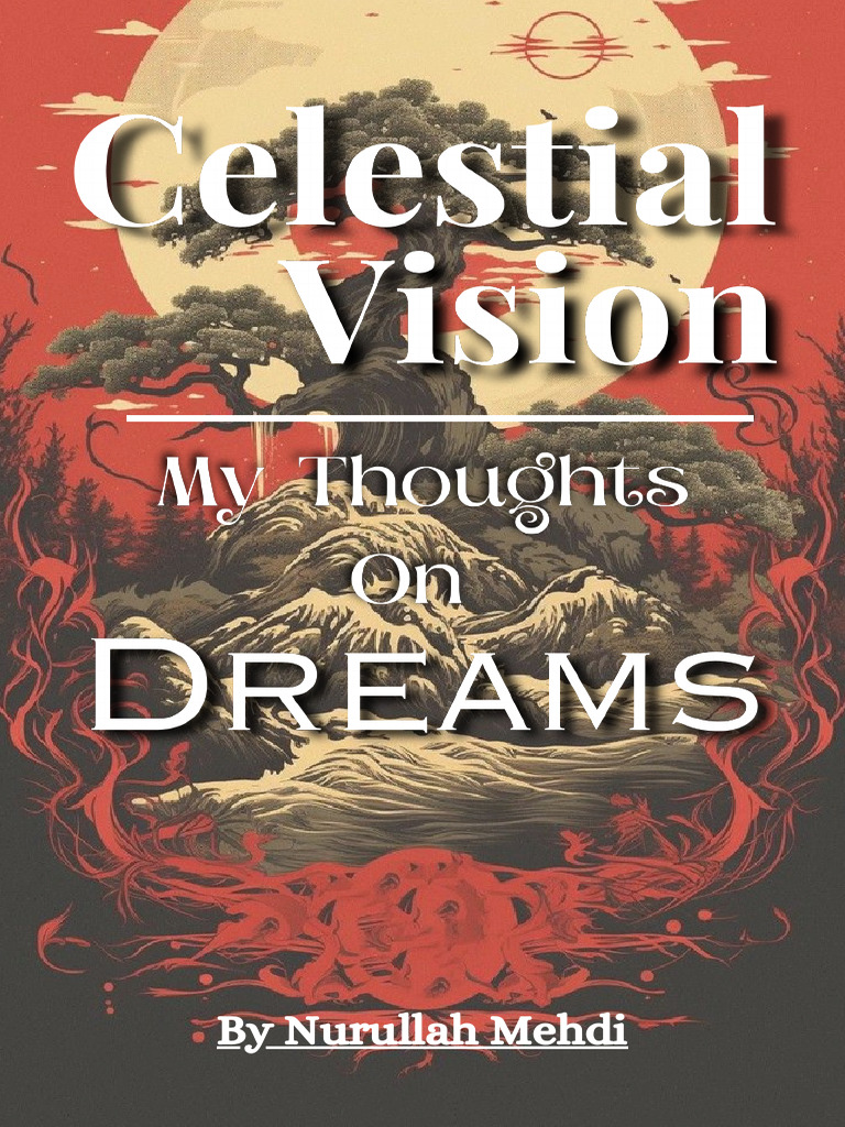 Celestial Vision My Thought on Dreams. | PDF | Dream