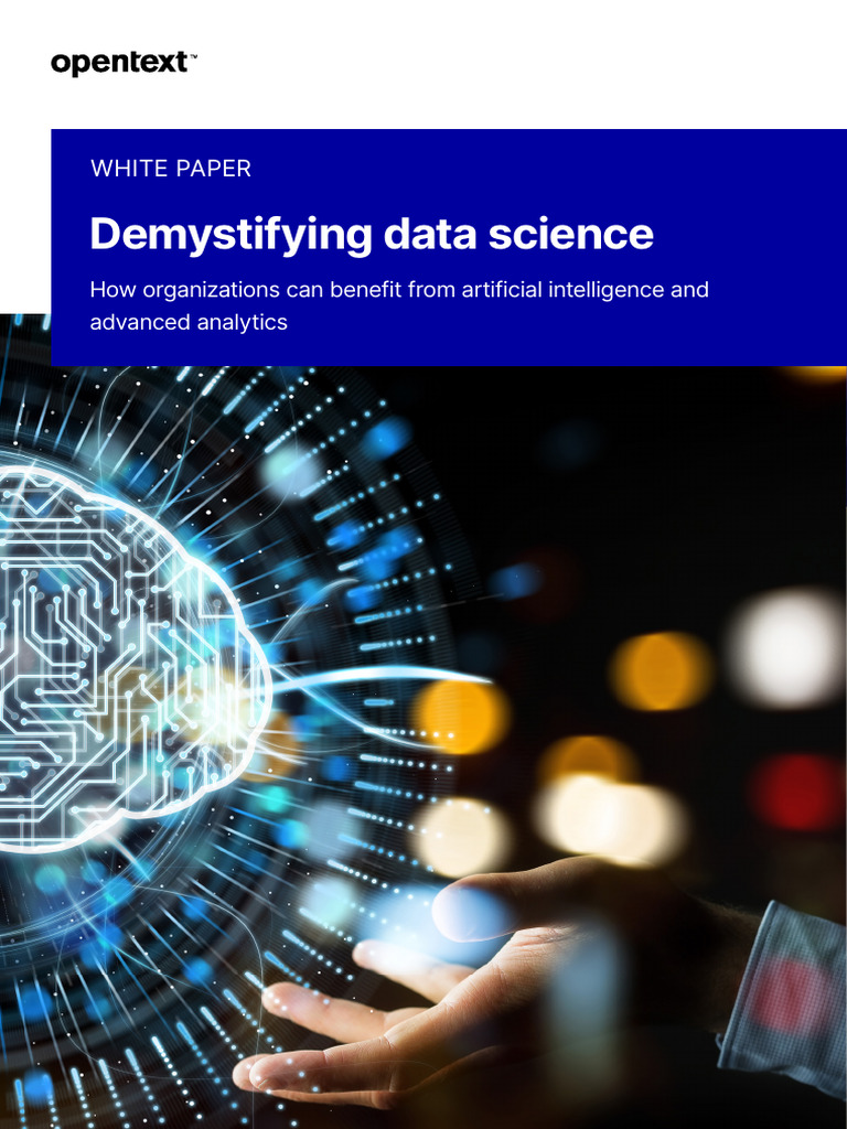 Opentext Demystify Data Science White Paper | PDF | Analytics | Machine Learning