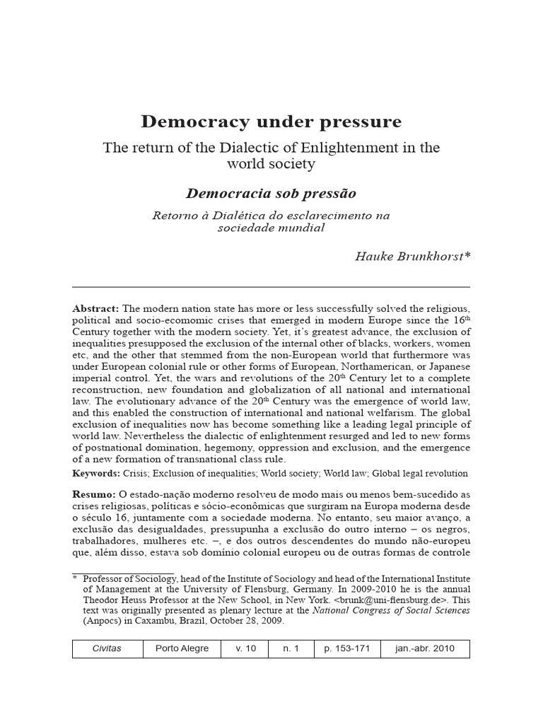 BRUNKHORST, Hauke. Democracy Under Pressure - The Return of The Dialectics of Enlightenment ...