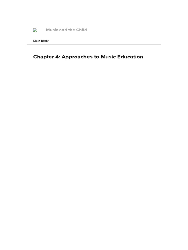 Chapter 4 - Approaches To Music Education - Music and The Child | PDF ...