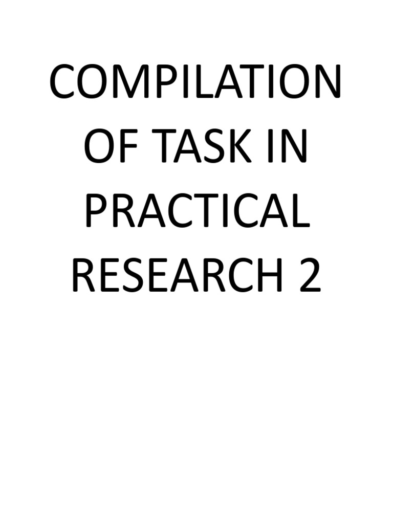 Compilation of Task in Practical Research 2 | PDF | Sampling (Statistics) | Experiment