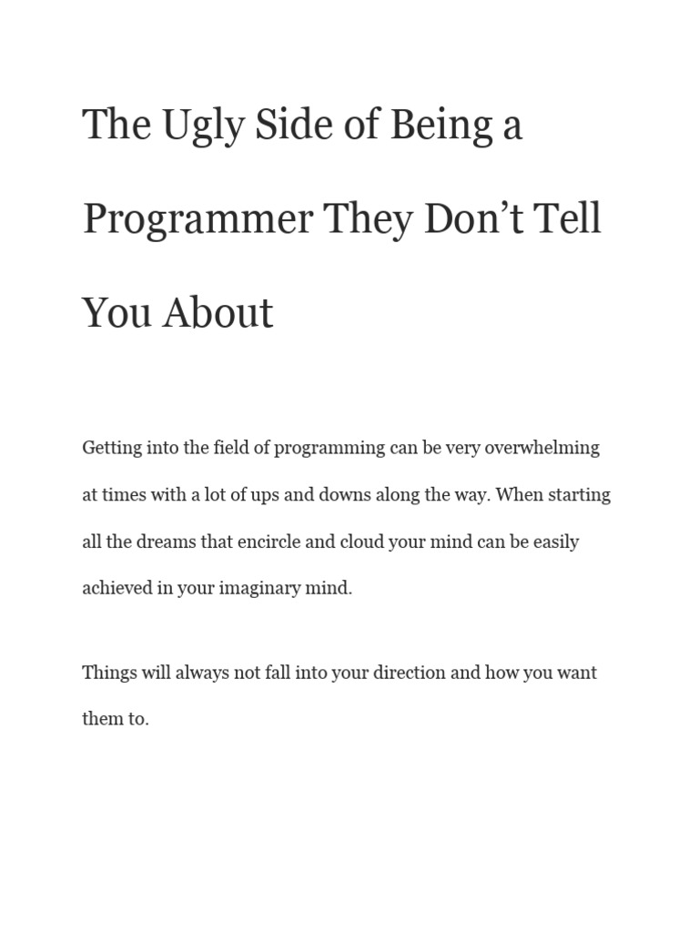 The Ugly Side of Being A Programmer They Don't Tell You About | PDF