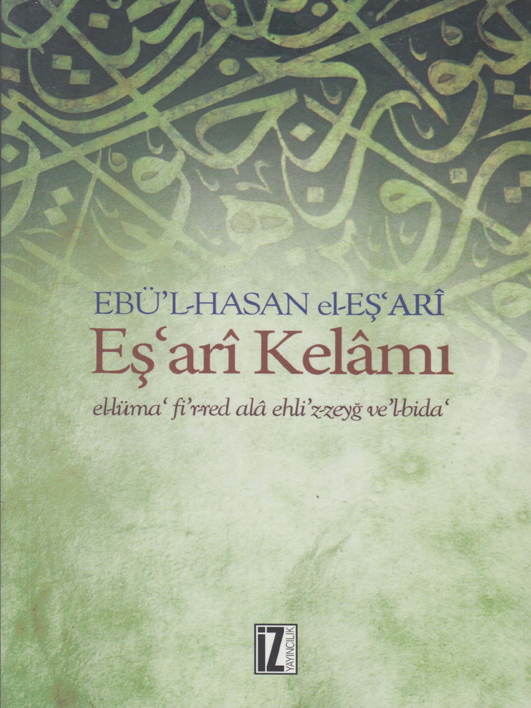Ebu'l Hasan El Eş'arî Eş'arî Kelâmı El Lüma' Fi'r Red Alâ Ehli'z | PDF