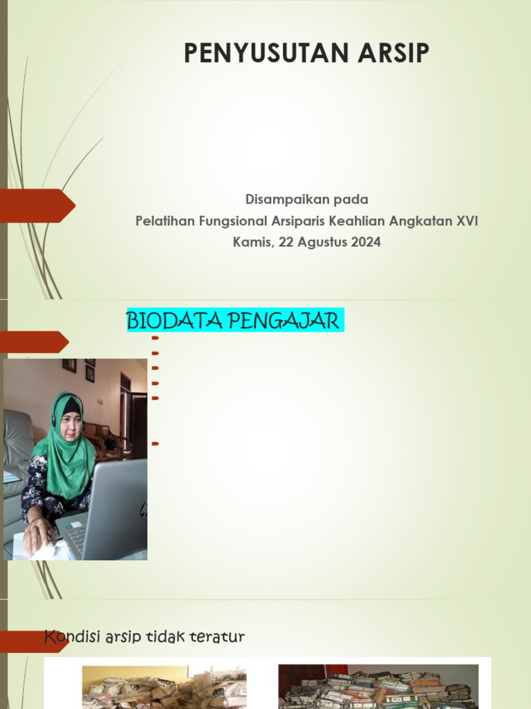 Materi Penyusutan Arsip, Dfa Keahlian Xvi, 22 Agustus 2024 | PDF
