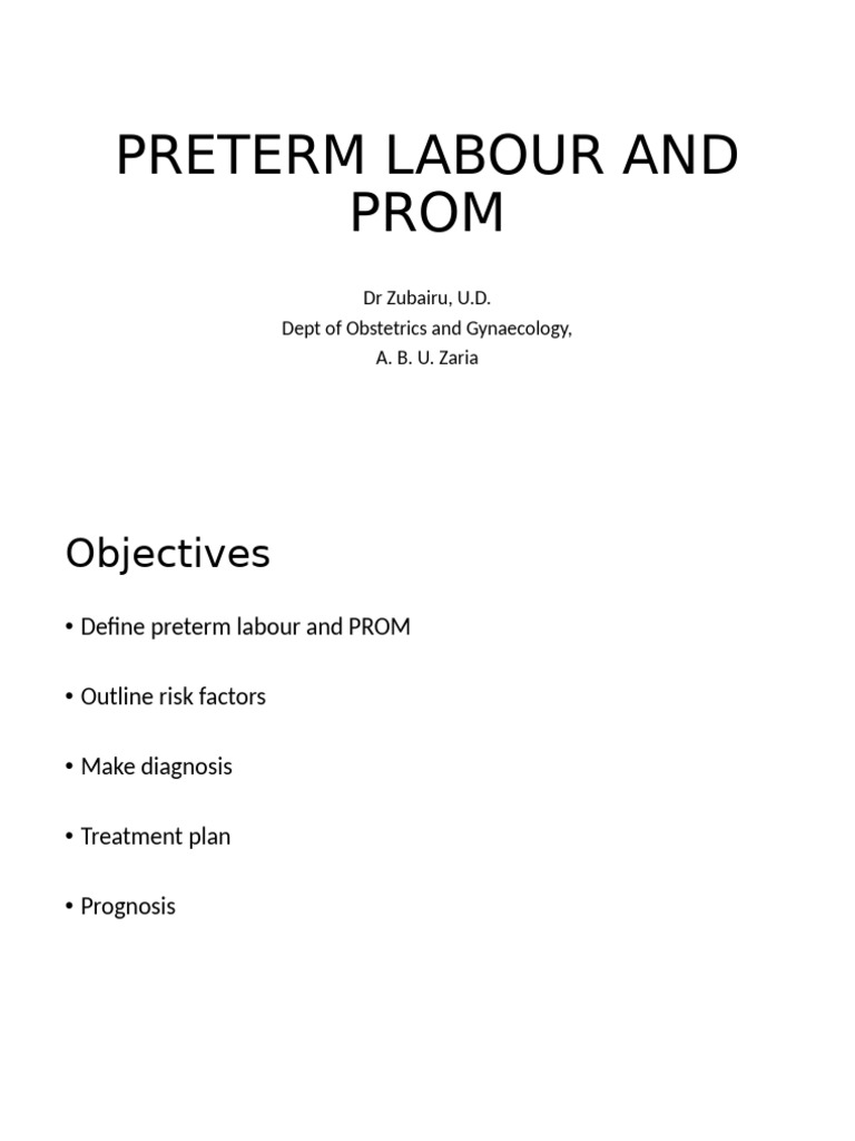 Preterm Labour and Prom Lecture | PDF | Preterm Birth | Childbirth
