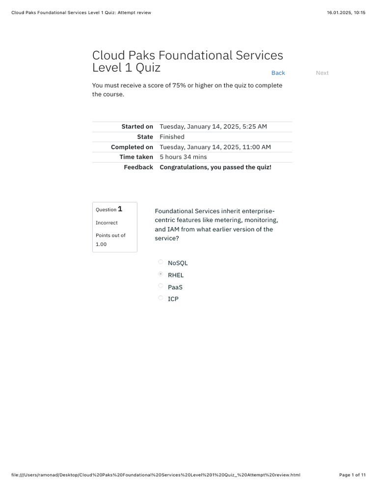 Cloud Paks Foundational Services Level 1 Quiz: Attempt Review | PDF | Cloud Computing | Computing