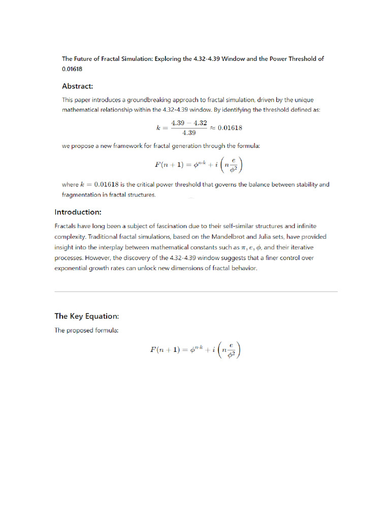 The Future of Fractal Simulation. Exploring The 4.32 4.39 Window and ...