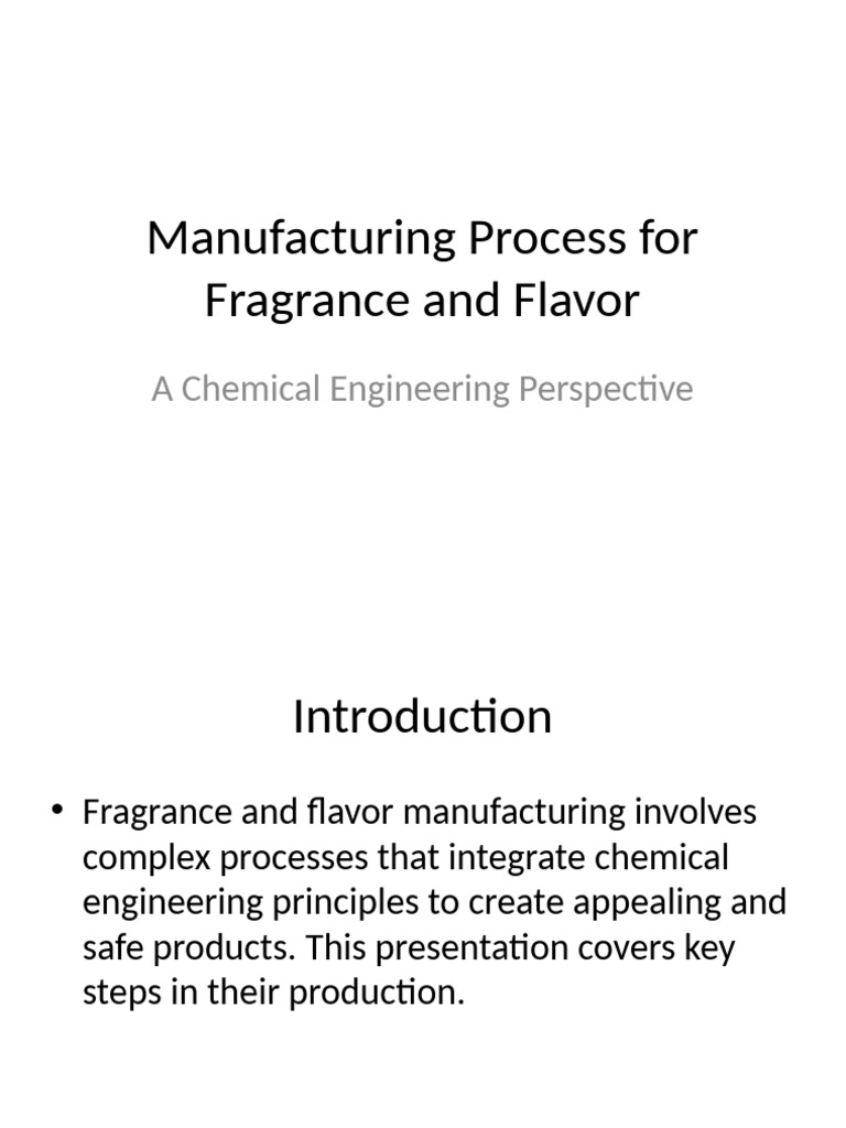 Manufacturing Process Fragance Flavor | PDF