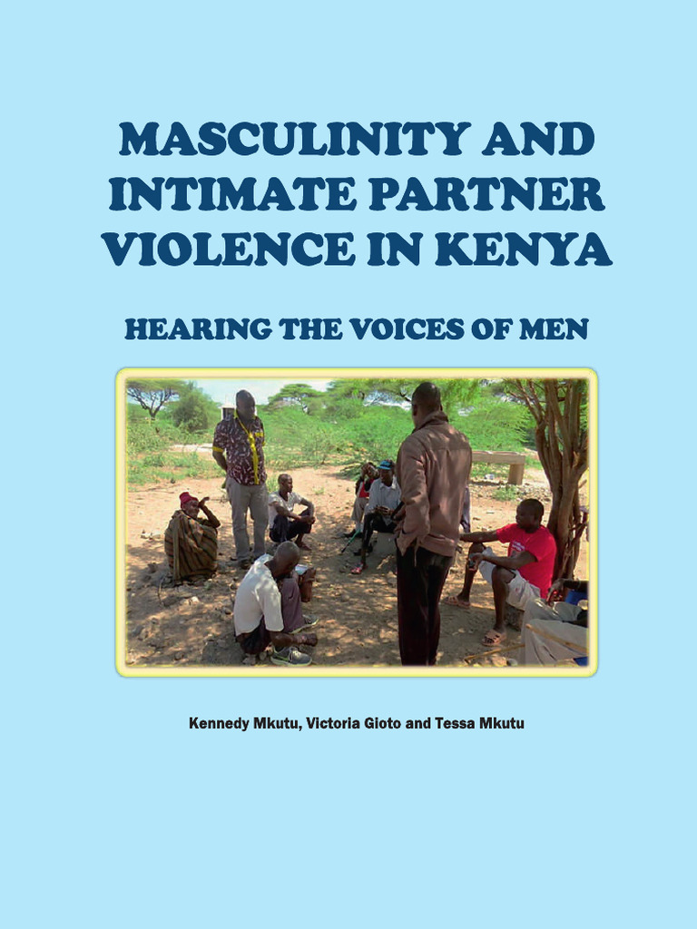 Masculinity & IPV in Kenya: Insights | PDF | Violence | Domestic Violence