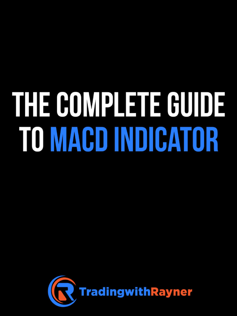 Mastering the MACD Indicator Guide | PDF | Technical Analysis ...