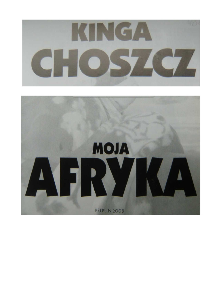 Choszcz, Kinga Moja Afryka (Ze Zdjęciami) | PDF