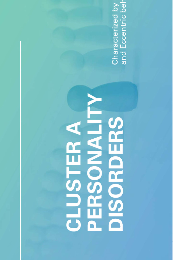 Cluster A Personality Disorder Presentation | PDF
