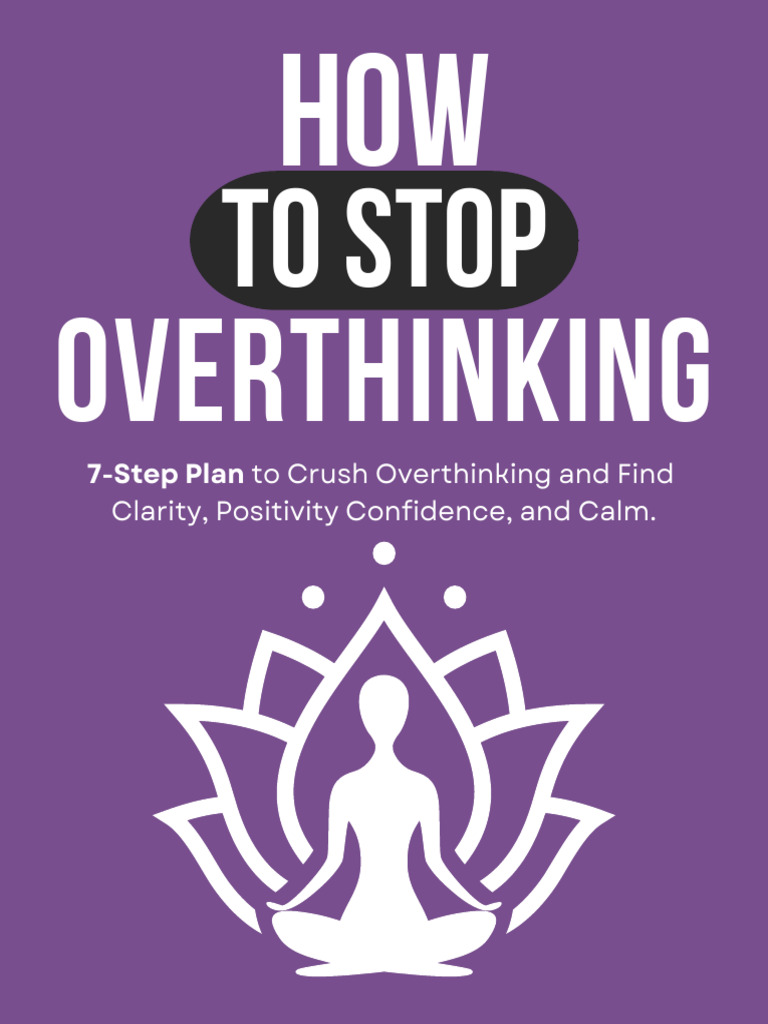 How To Stop Overthinking Compress PDF | PDF
