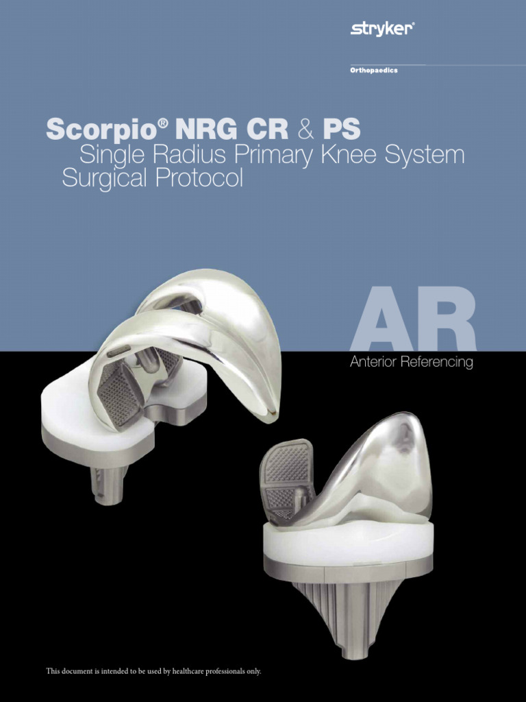 014 Scorpio NRG CR and PS Single Radius Primary Knee System Surgical ...