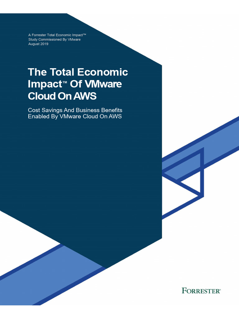 Forrester - Total Economic Impact of VMware Cloud On AWS August 2019 | PDF | Cloud Computing ...