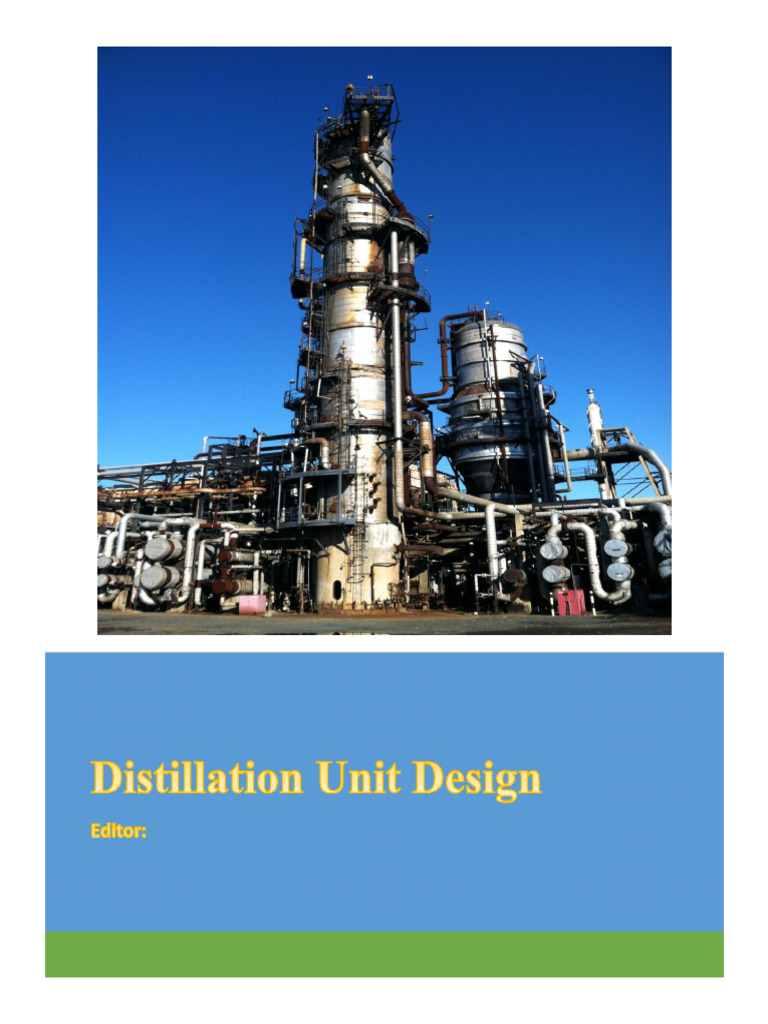 Distillation Unit Design Overview | PDF | Distillation | Fuel Oil