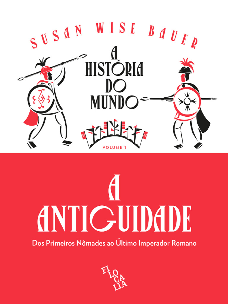 A História Do Mundo 01 - Antiguidade - Susan Wise Bauer | PDF | Antigo ...