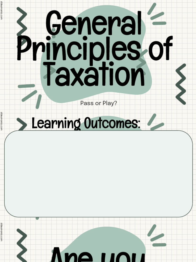 Lesson 1 General Principles of Taxation | PDF | Taxes | Justice