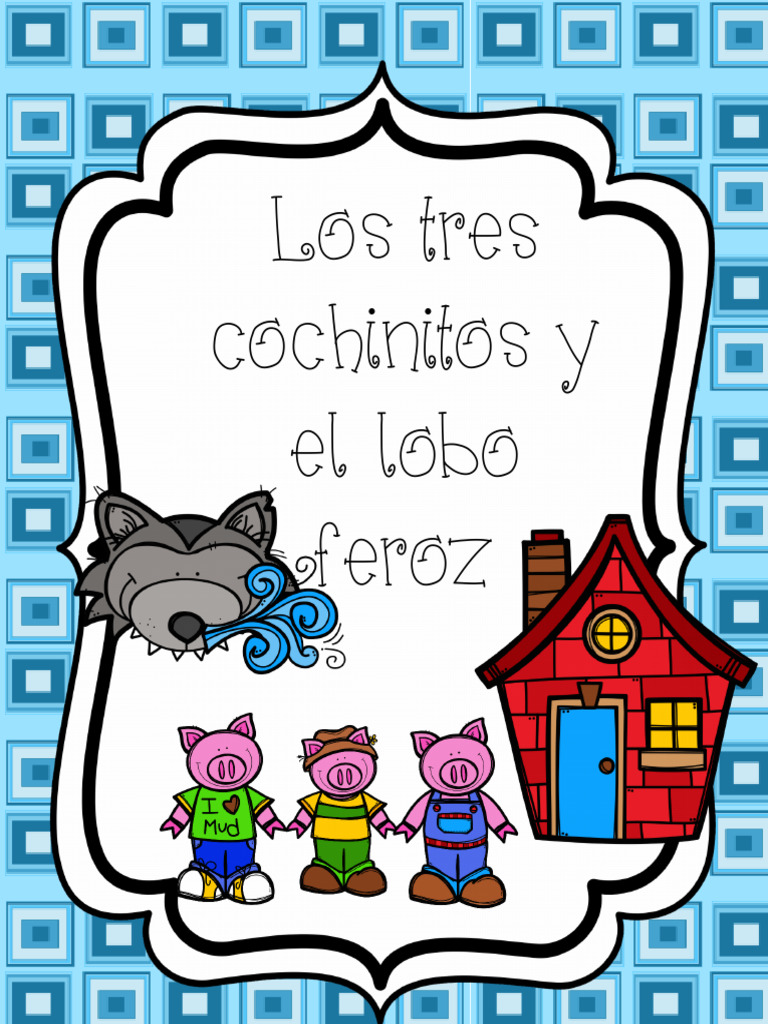 Los Tres Cochinitos y El Lobo Feroz | PDF