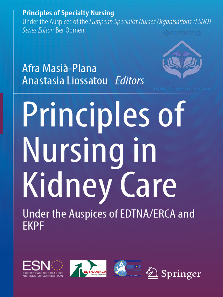 Principles of Nursing in Kidney Care 2024 | PDF | Kidney | Organ (Anatomy)