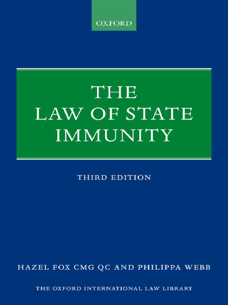 The Law of State Immunity (Hazel Fox CMG QC Philippa Webb) (Z-Library ...
