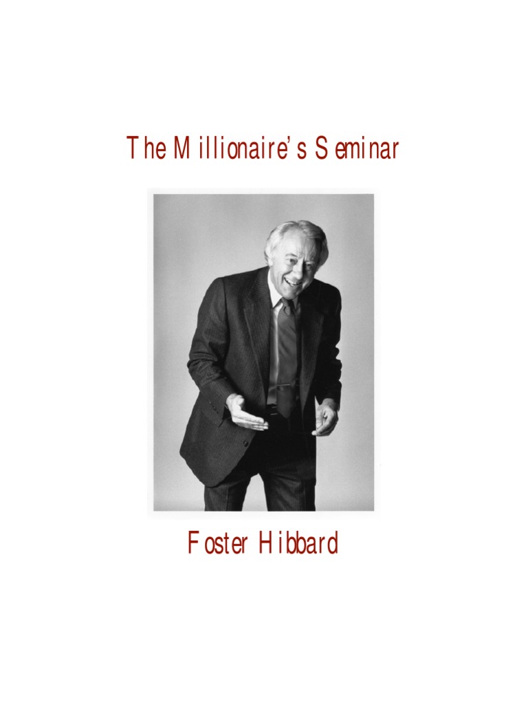 Foster Hibbard - The Millionaires Seminar | PDF | Stream | Forgiveness