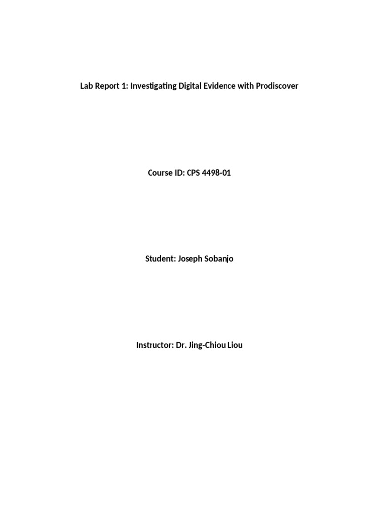 Lab 1 Investigating Digital Evidence With ProDiscover-2 | PDF ...