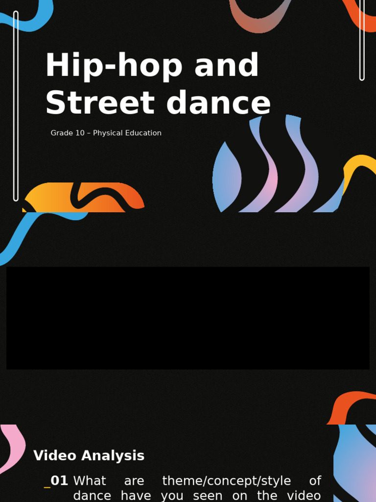 G10 P.E Lesson 1 - Hip-Hop and Street Dance | PDF | Dances | African ...