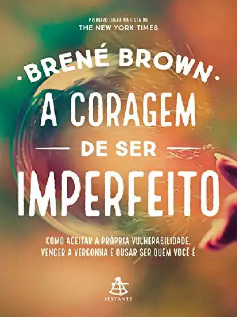 A Coragem de Ser Imperfeito Brene Brown | PDF
