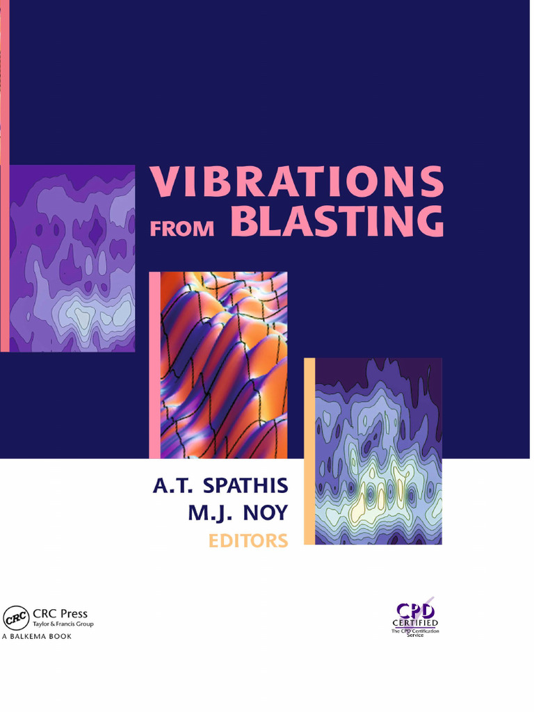 Vibrations From Blasting Workshop Hosted by Fragblast 9 - The 9th ...