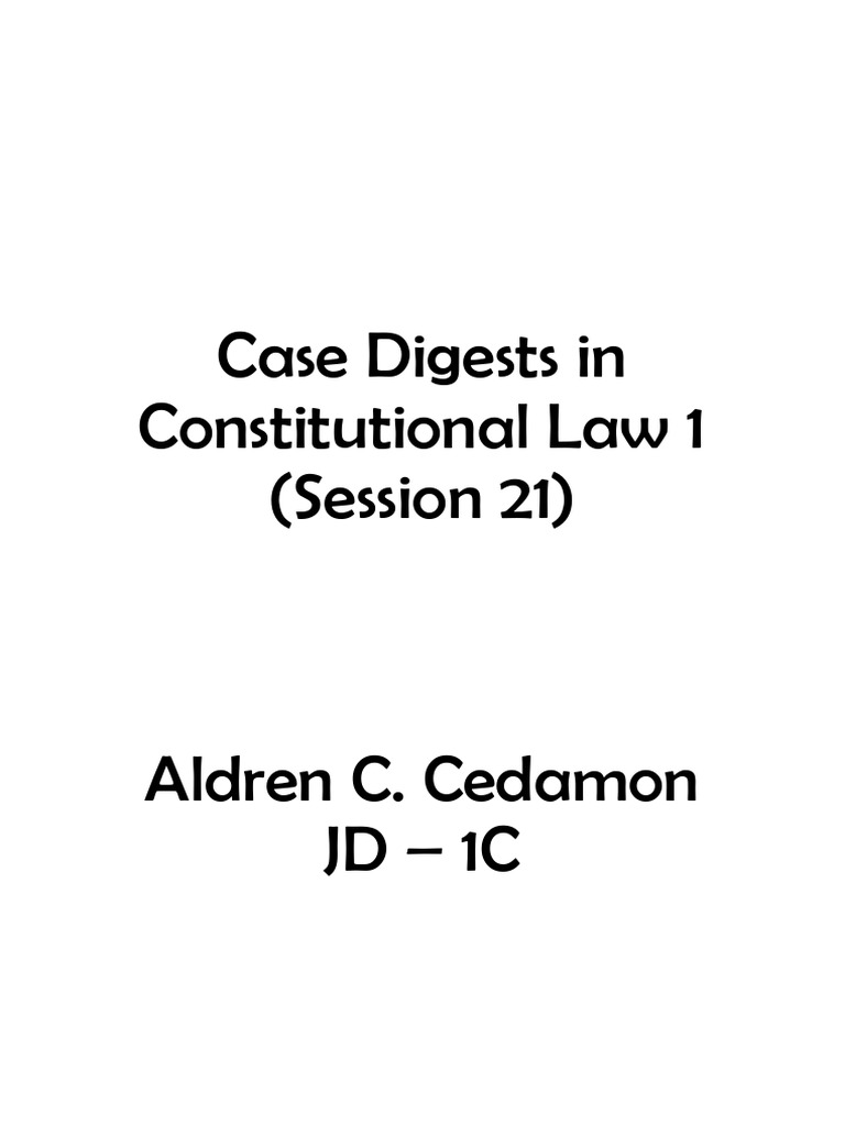 Case Digests in Constitutional Law 1 (Session 21) | PDF | Habeas Corpus ...