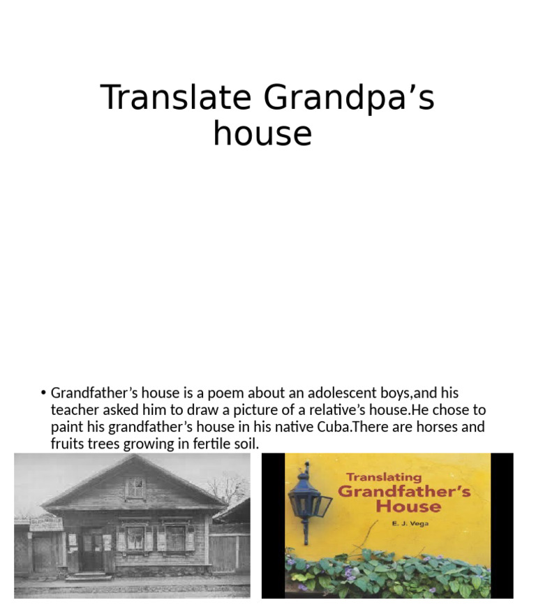 Literature Presentation (Grandfathers House) | PDF