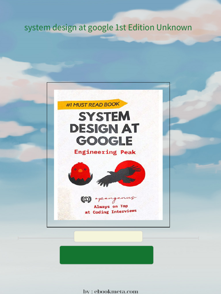 Get system design at google 1st Edition Unknown PDF ebook with Full ... Get system design at google 1st Edition Unknown PDF ebook with Full ...