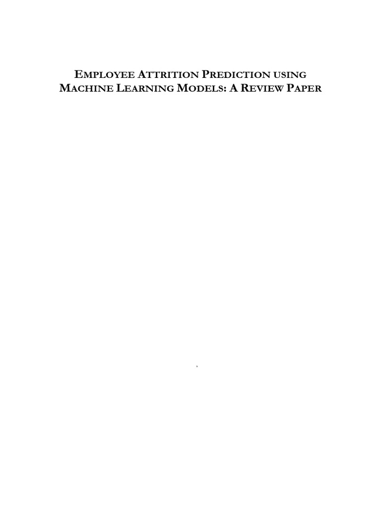 Employee Attrition Prediction Using Machine Learning Models: A Review Paper | PDF | Machine ...