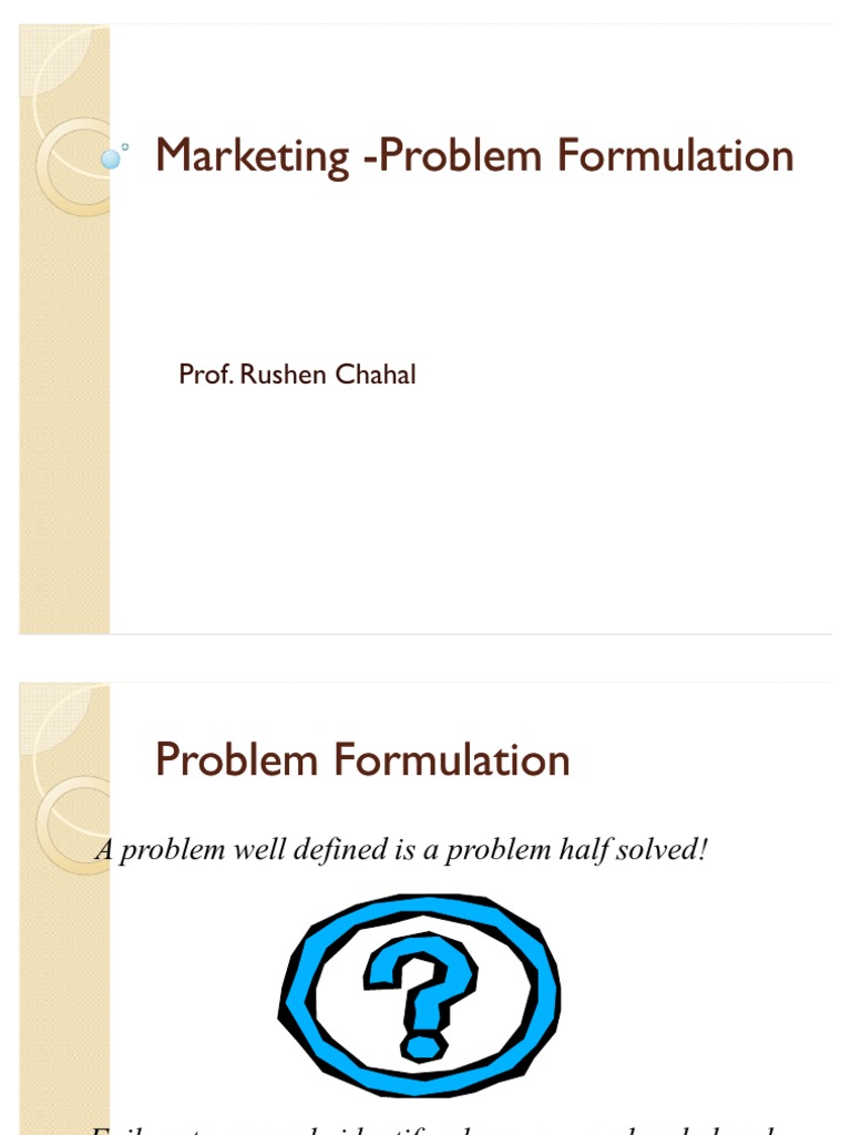 Marketing - Problem Formulation | PDF | Business