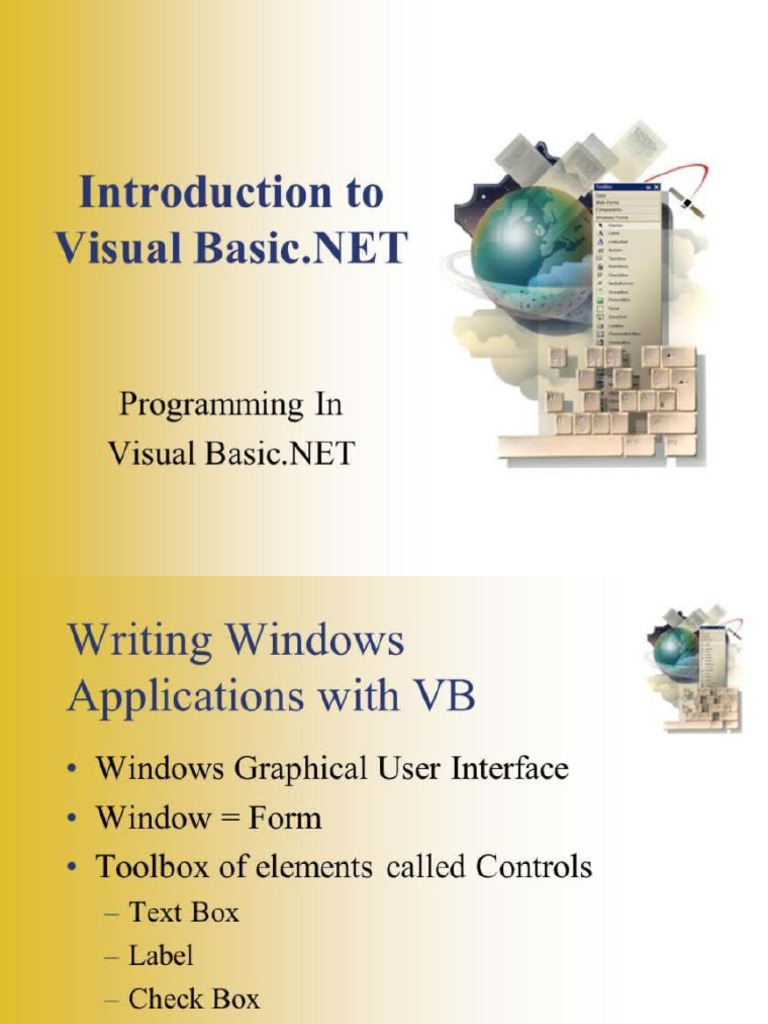 Introduction to Visual Basic.NET Programming In Visual Basic.NET ... Introduction to Visual Basic.NET Programming In Visual Basic.NET ...