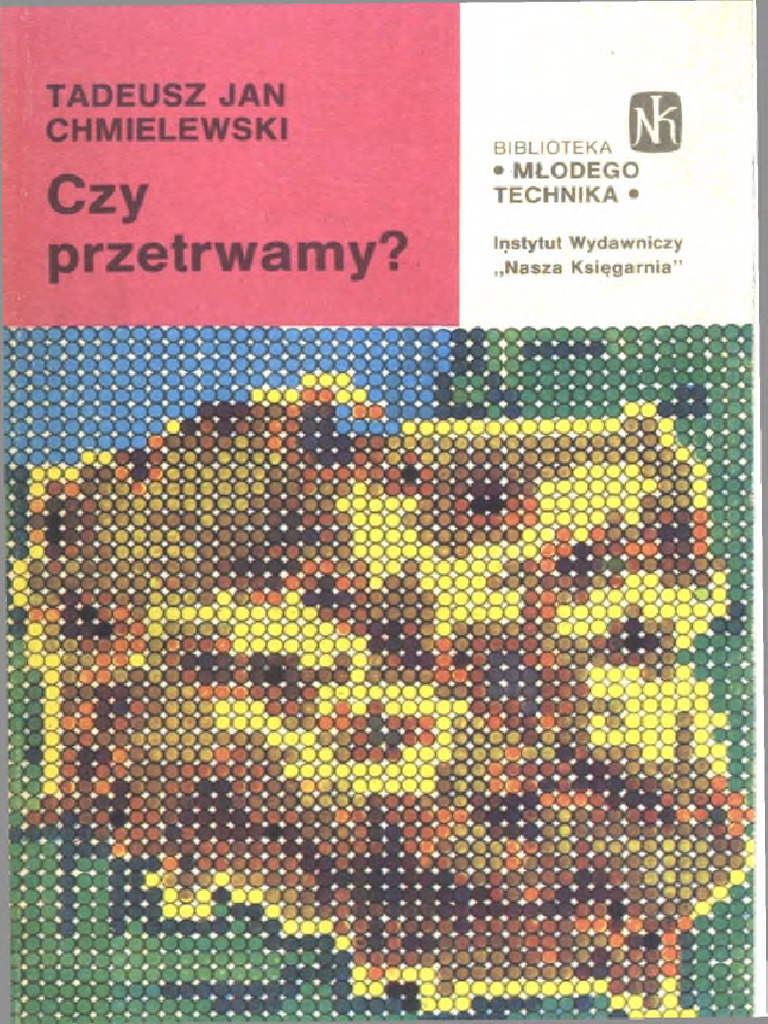 Biblioteka Młodego Technika - Czy Przetrwamy 1988 | PDF