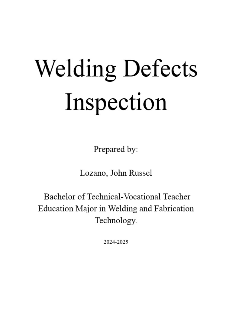 Welding Defects Inspection | PDF | Welding | Construction