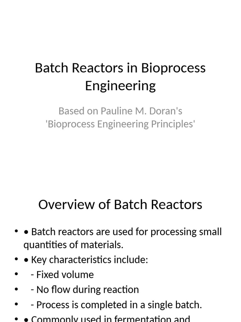 Batch Reactors Bioreactors Presentation | PDF