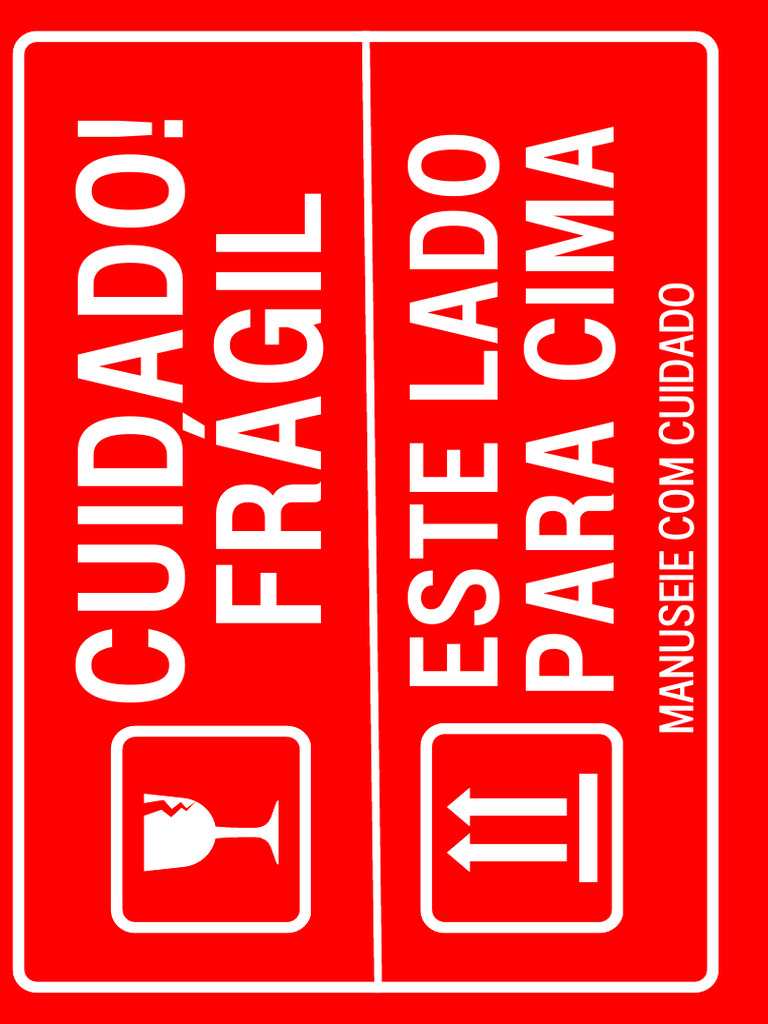 Placa de Aviso Frágil Cuidado Documento A4 Vermelho e Branco - 20241214 ...